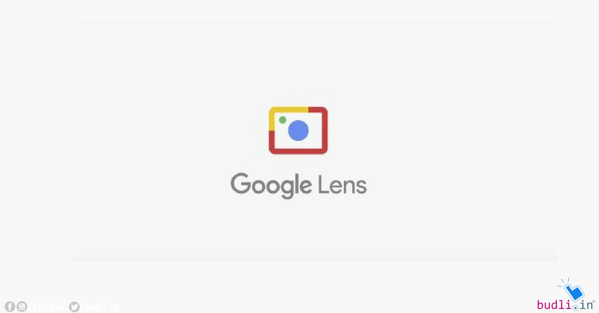 Google Lens in all Android Devices: Everything You Need To Know - Budli ...