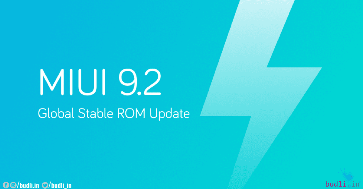 MIUI 9.5 is Heading to These 30 Xiaomi Smartphones - Budli.in Blog